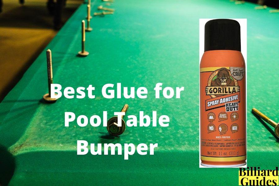 7 Best Glue For Pool Table Bumpers In 2024 Billiard Guides